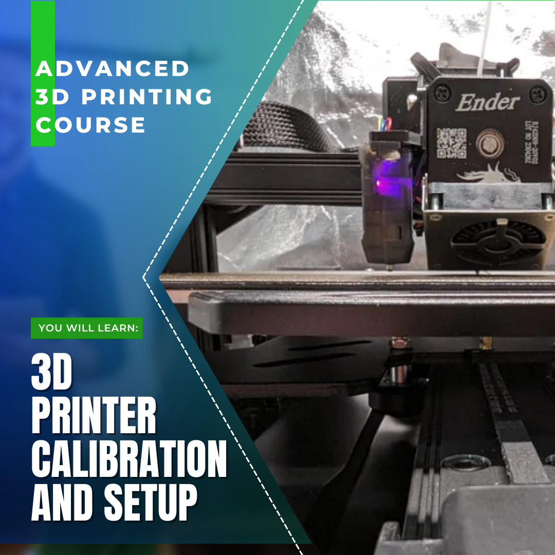 Advanced 3D Printing Training Course – 3D Printing Store